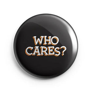 Buy Mooch Magnetic Badge - Who Cares?